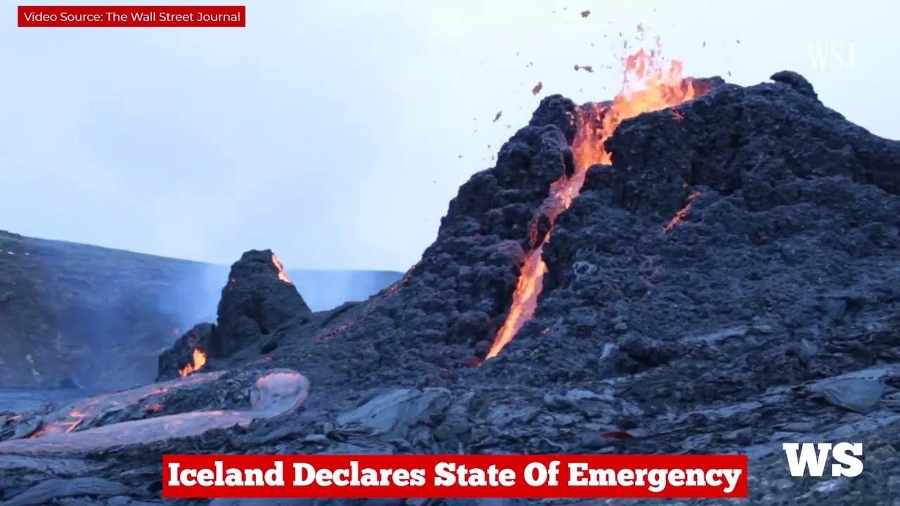Iceland declares state of emergency after epic volcano eruption