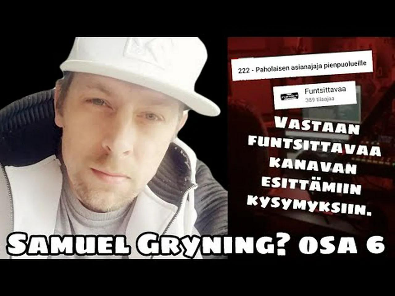 Samuel Gryning ? - Osa 6 LIVE