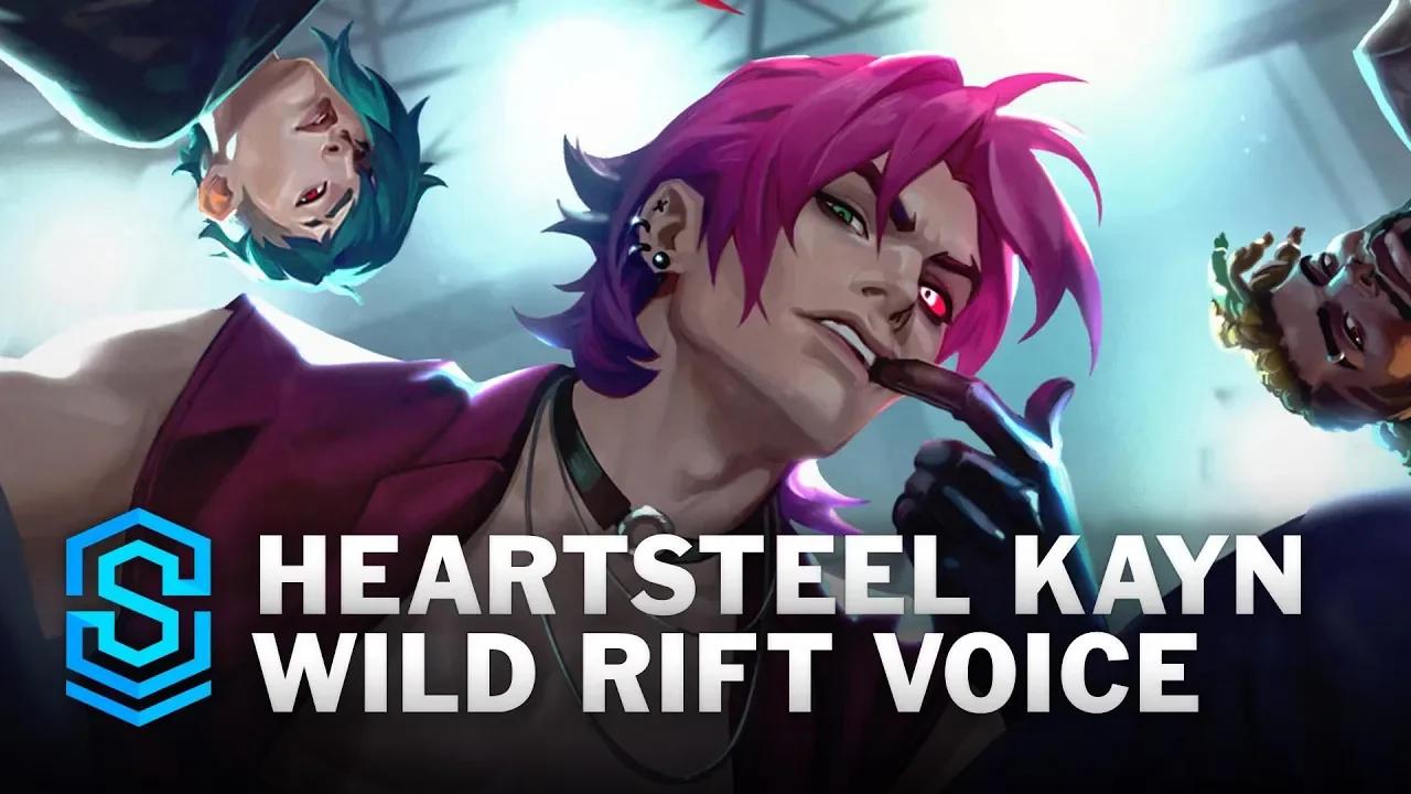 Heartsteel Kayn Voice - WILD RIFT - English