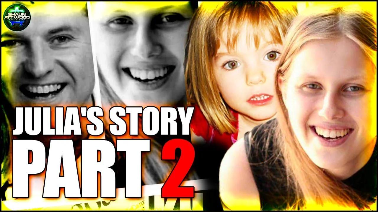 LIVE Madeleine McCann Interview JULIA WANDELT's LIFE STORY Part 2 with Dr Becky Spelman Podcast 601