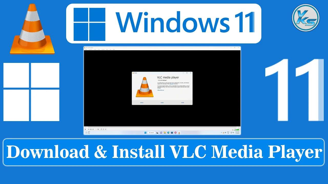 How To Install VLC Media Player On Windows 11