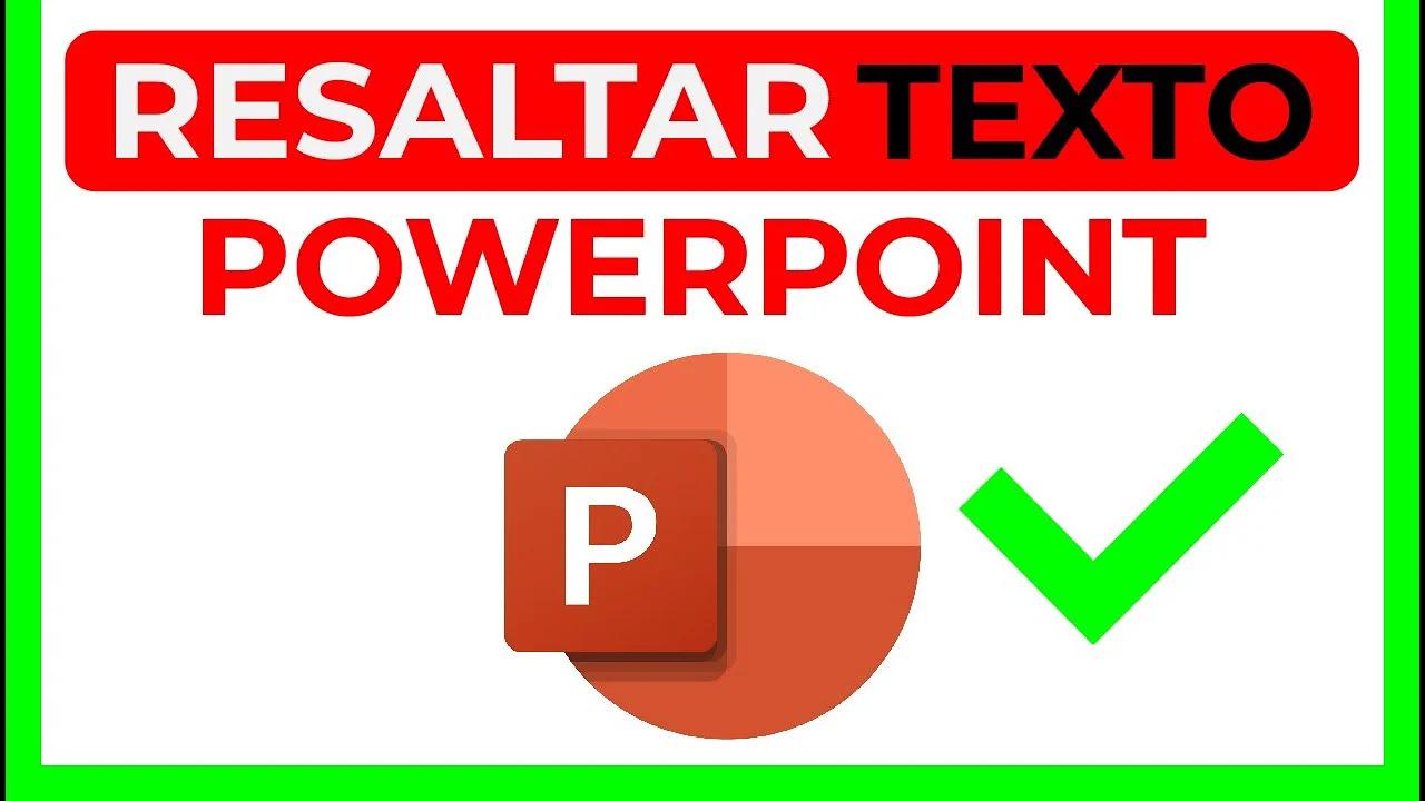 Como Resaltar Informacion En Powerpoint