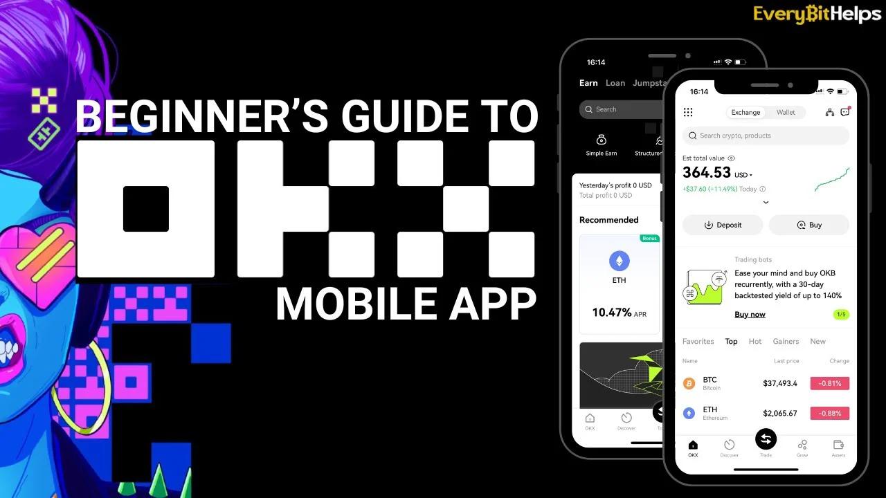 OKX Mobile Tutorial: Beginner's Guise on How to Use OKX Mobile App (2023)