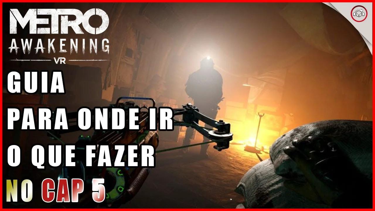 Metro Awakening VR, Guia o que fazer, para onde ir no PSVR2 com adaptador no PC Cap 5 | Gameplay