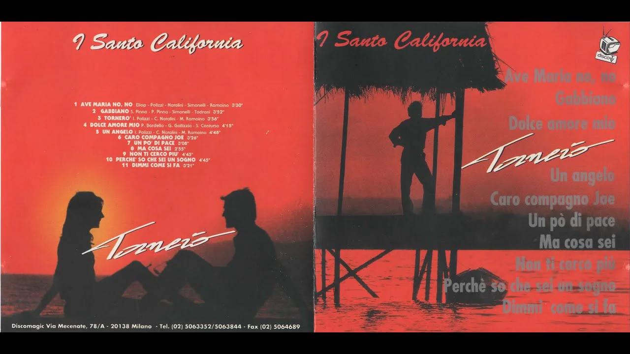 - I SANTO CALIFORNIA - TORNERO’ – ( - DISCOMAGIC LP 553 – 1991 ...