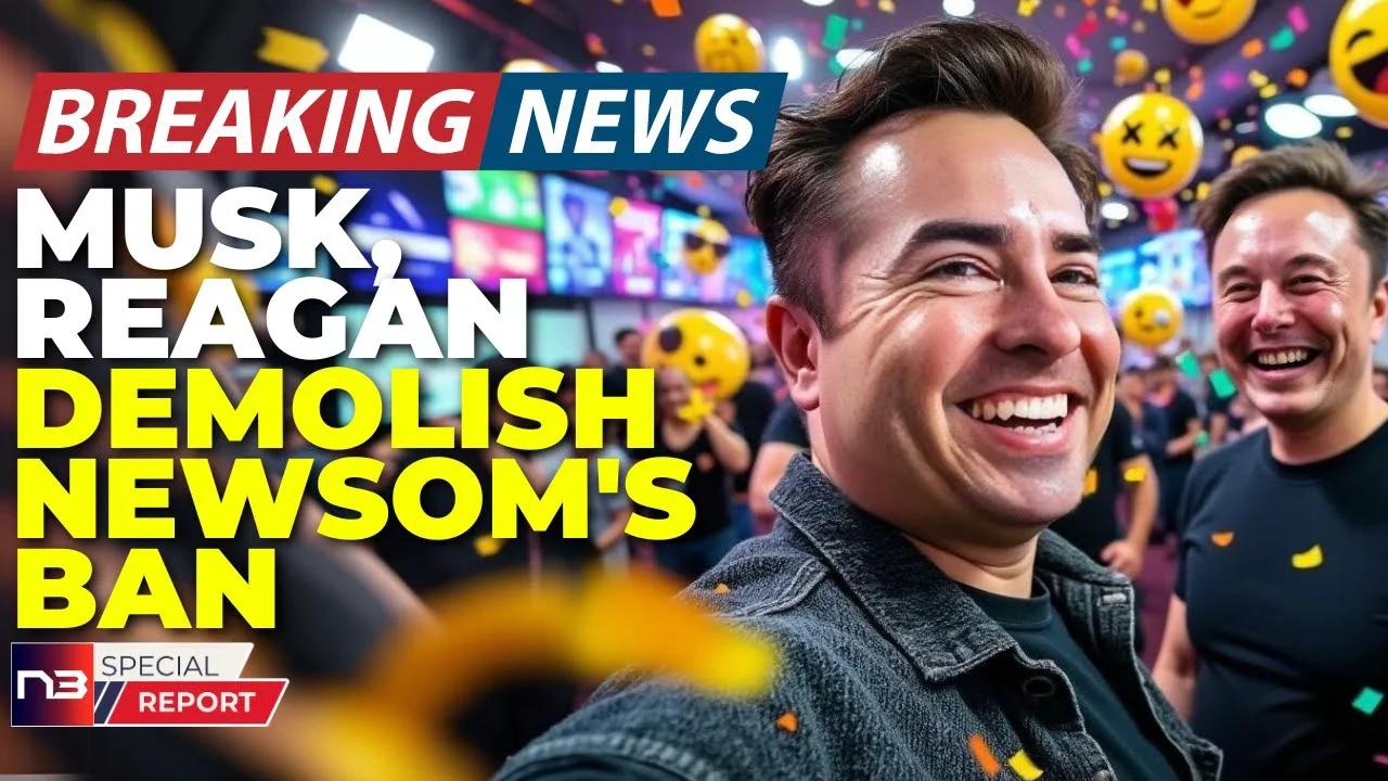 🚨BREAKING: Musk Cheers as Mr. Reagan Demolishes Newsom's Ban ...