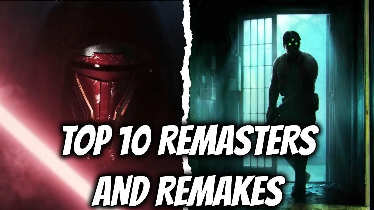 Top 10 Upcoming Remakes/Remasters