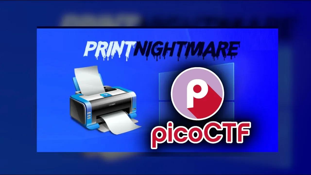 PrintNightmare CVE (PicoCTF 2022 #06) PrintNightmare CVE (PicoCTF 2022 #06)