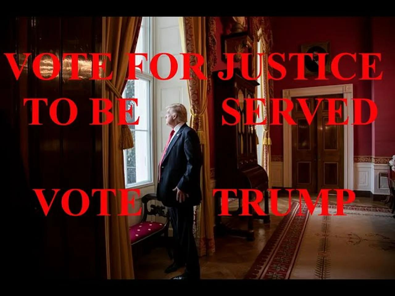 VOTE FOR JUSTICE TO BE SERVED