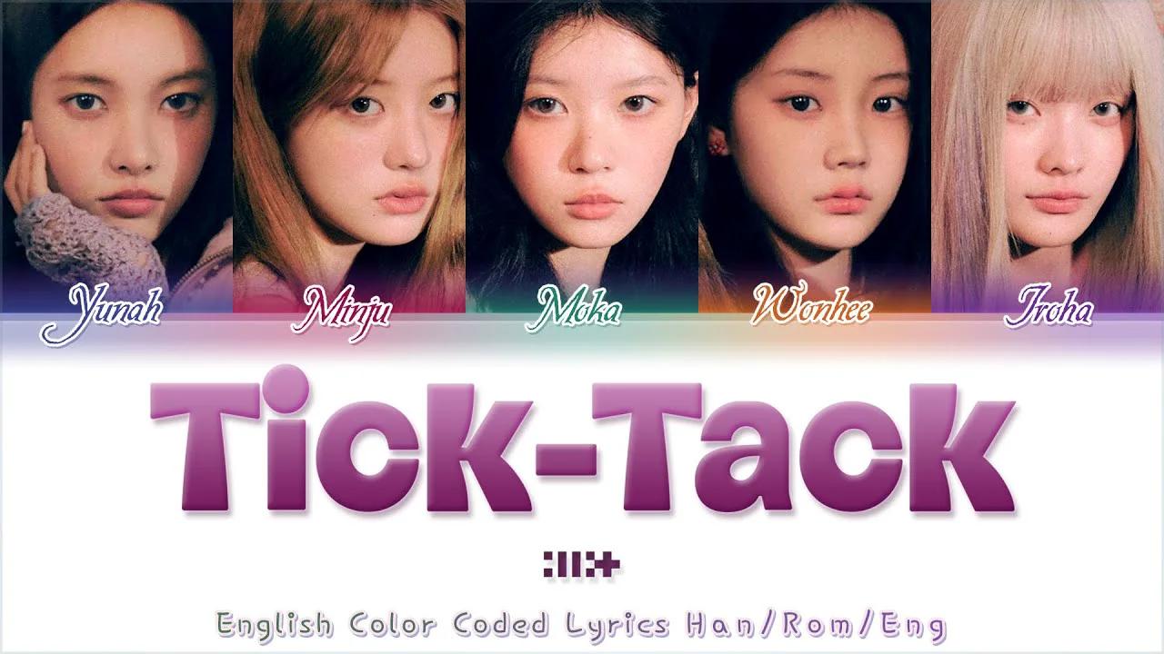 ILLIT (아일릿) - 'Tick-Tack' - English Lyrics Translation | Eng Sub ...