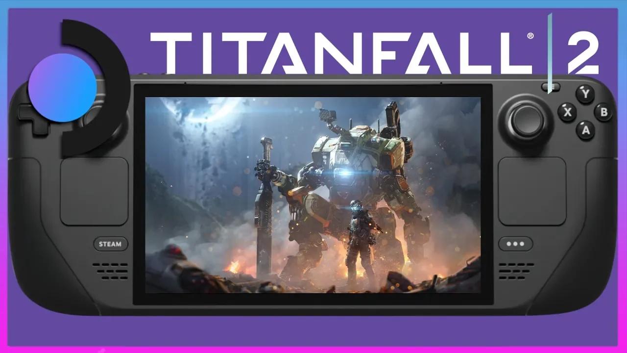 Steam Deck Gameplay Titanfall 2 - 60 FPS - Steam OS
