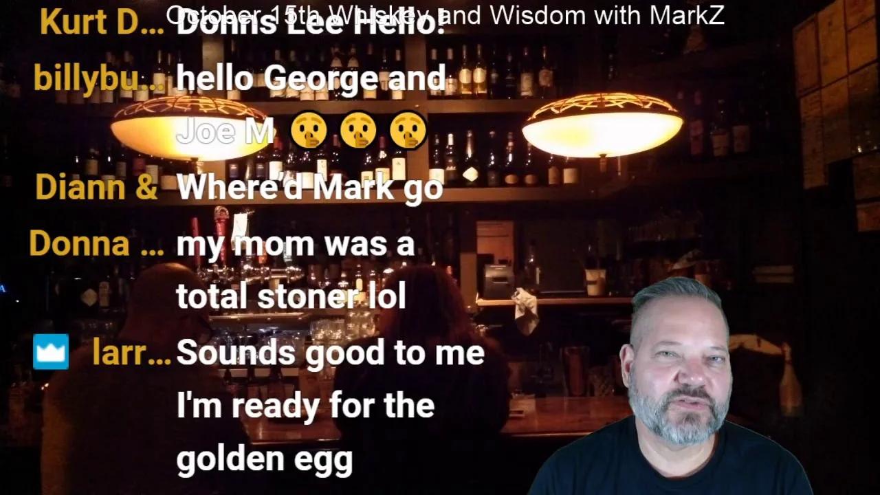Whiskey and Wisdom with MarkZ