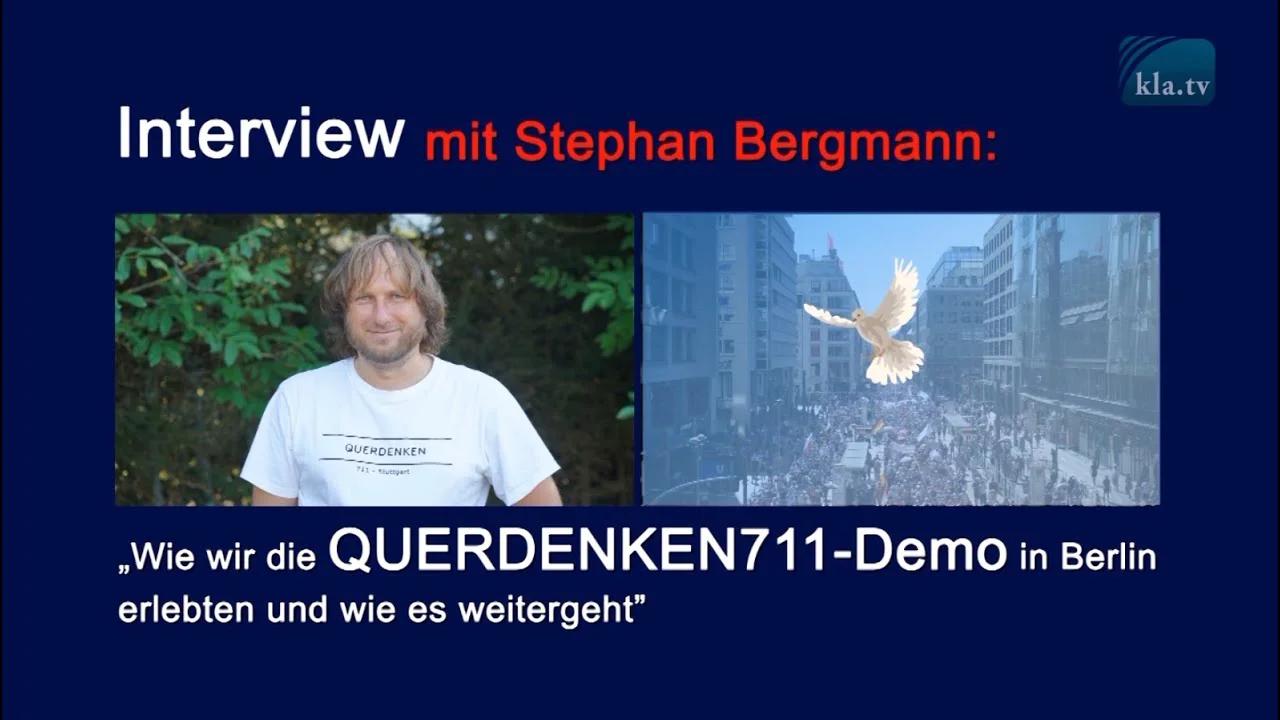 Interview mit Stephan Bergmann: „Wie wir die QUERDENKEN711-Demo in Berlin erlebten ...“ | 10.08.2020