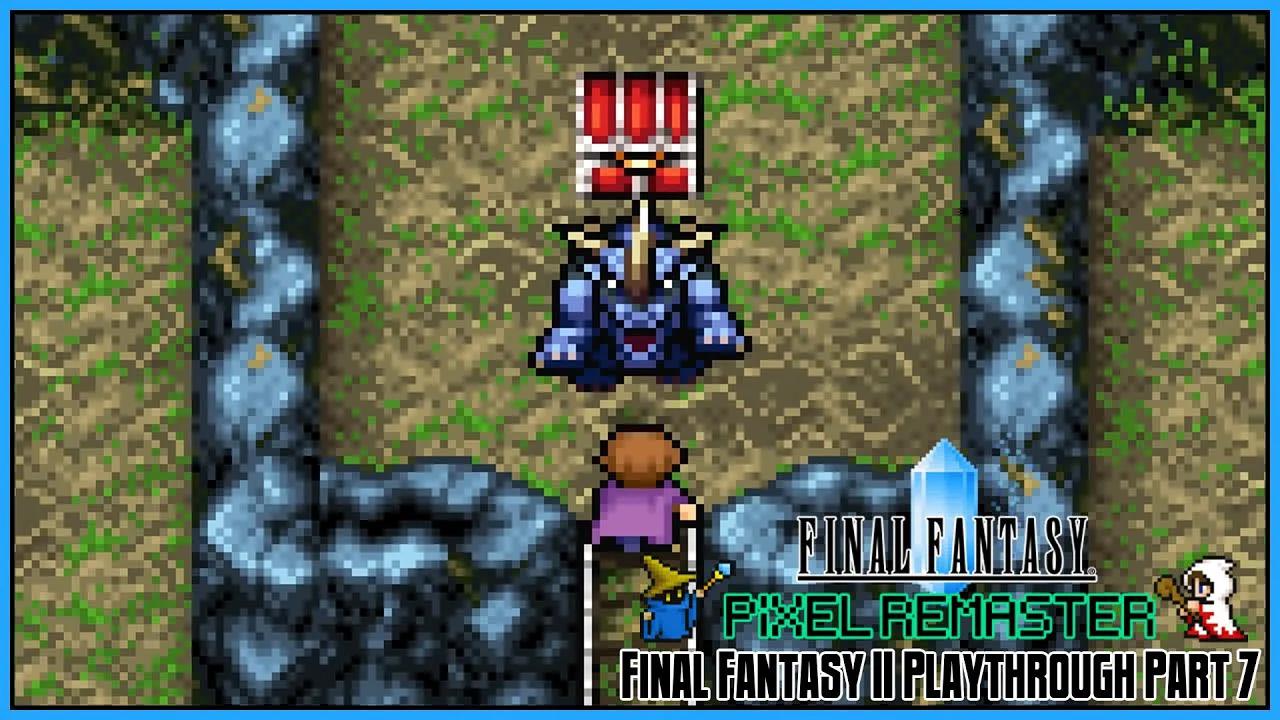 Final Fantasy Pixel Remaster | Final Fantasy II | Part 7: Seek the ...