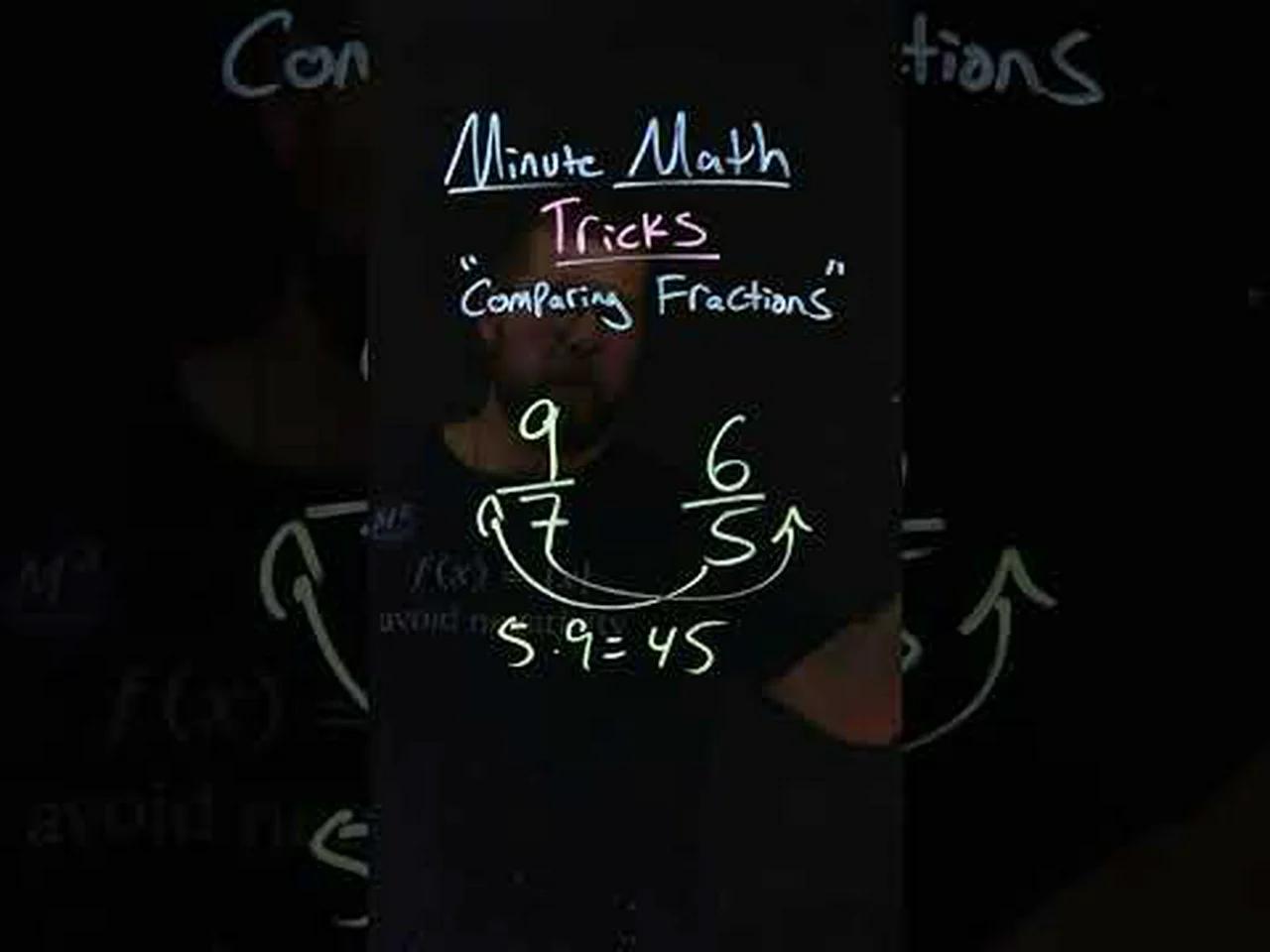 Comparing Fractions Made Easy! 9/7 or 6/5? | Minute Math Tricks - Part ...