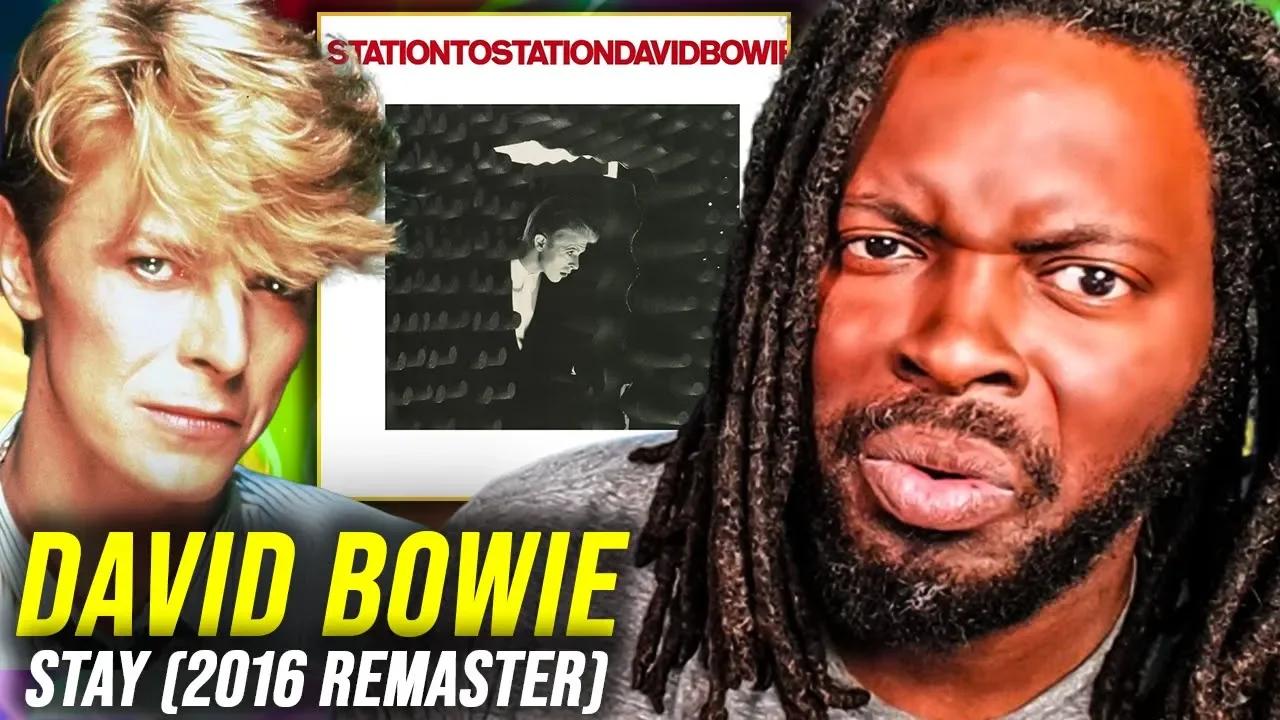 Hearing David Bowie - Stay (Remaster 2016) For the First Time