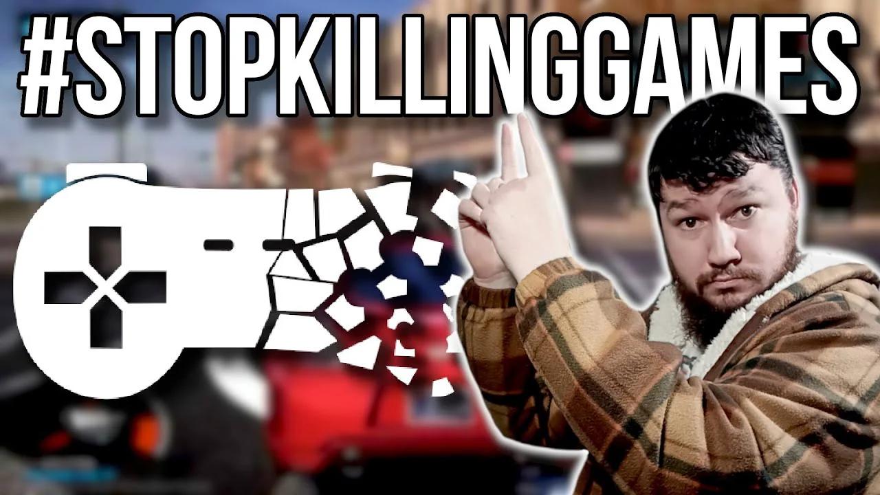 "Stop Killing Games" Needs Your Help