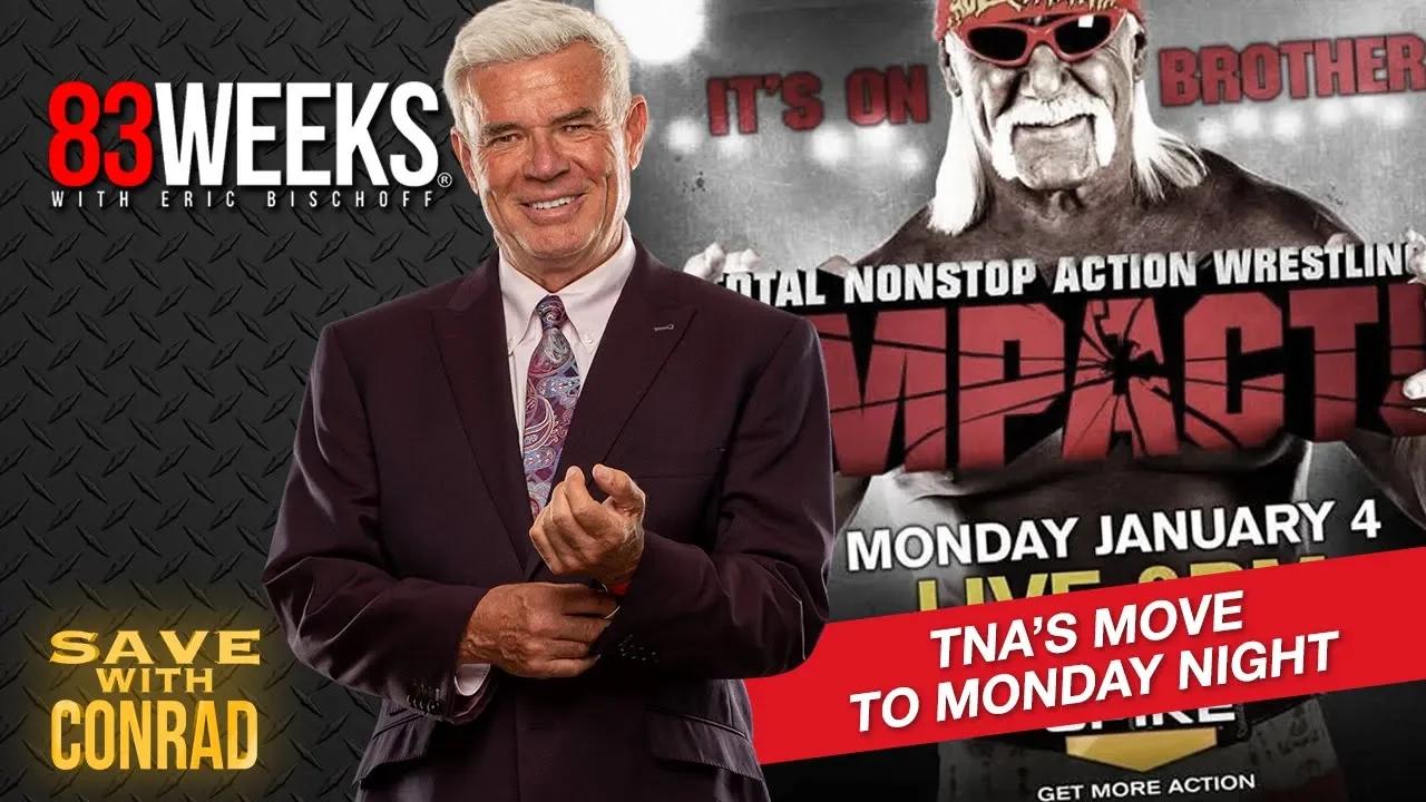 Eric Bischoff on WHY he brought TNA to Monday nights