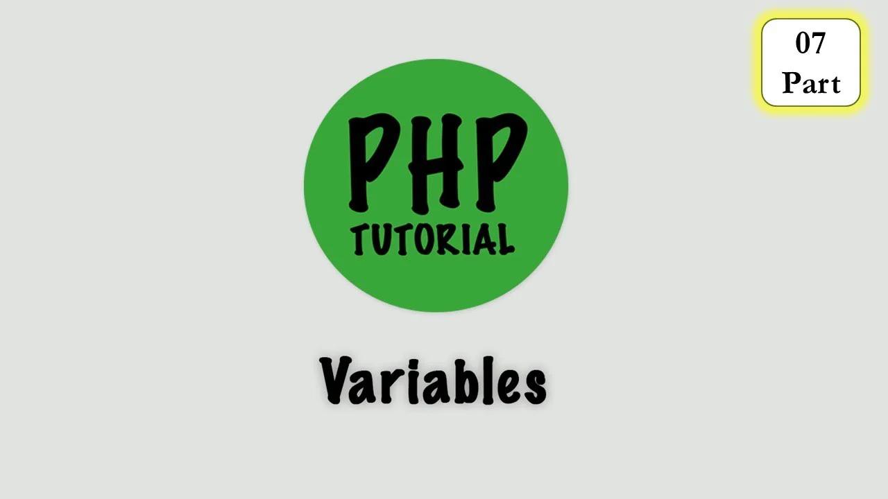 Part 7: Website Backend Development with PHP MySQL – PHP Variables in ...