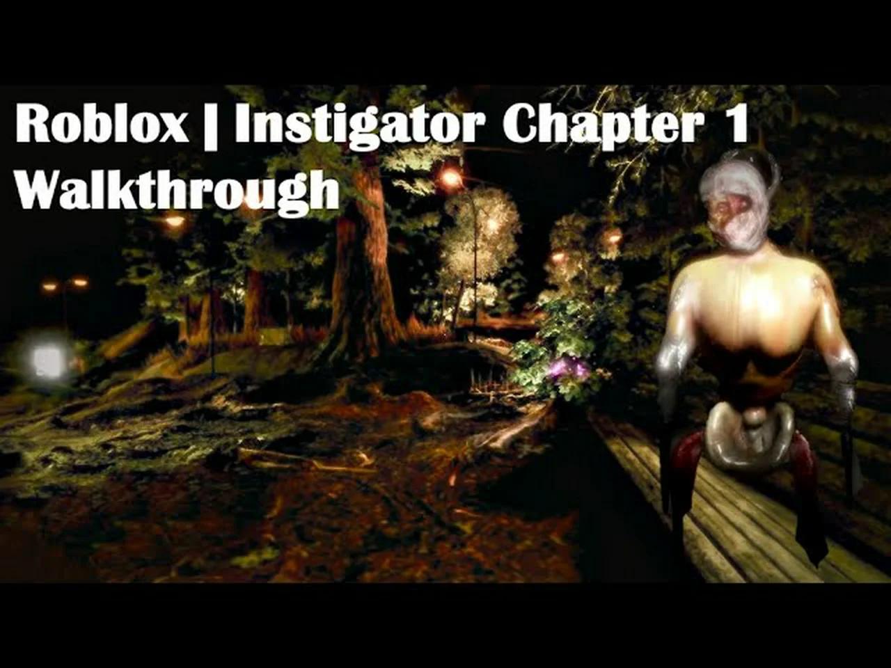 Roblox| Instigator Chapter 1 Walkthrough