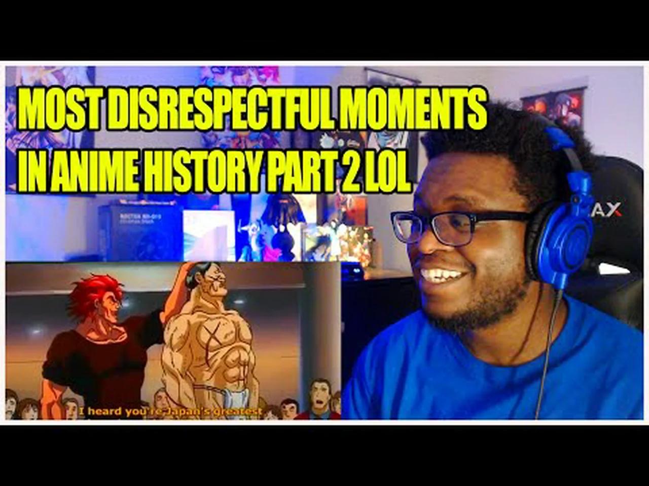 THE MOST DISRESPECTFUL MOMENTS IN ANIME HISTORY 2 Reaction ! @Cj ...