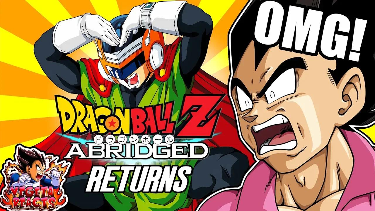 Vegeta Reacts To The Return Dragon Ball Z Abridged