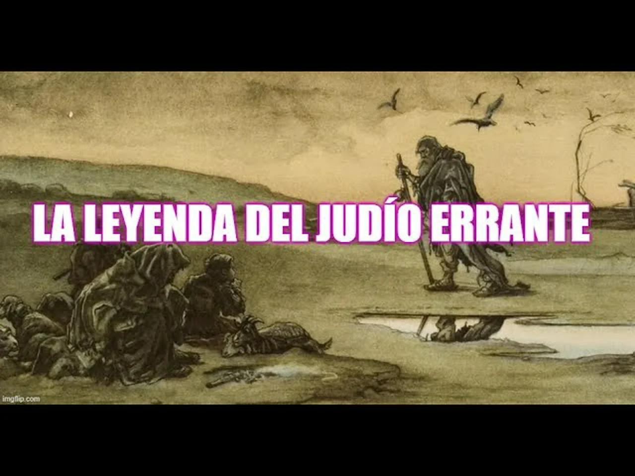 La leyenda del Judío Errante