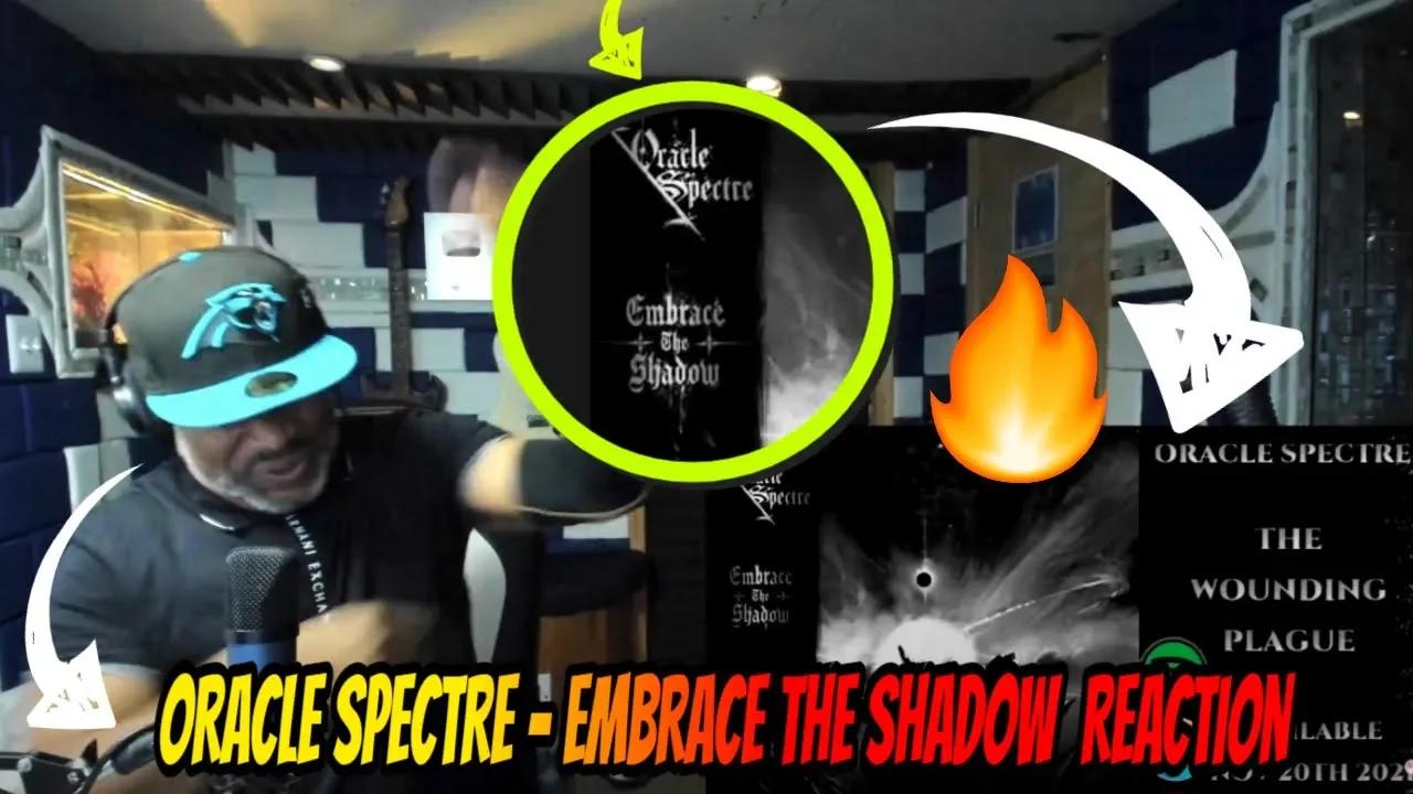 SPECIAL REQUEST | ORACLE SPECTRE - EMBRACE THE SHADOW EP STREAM ...