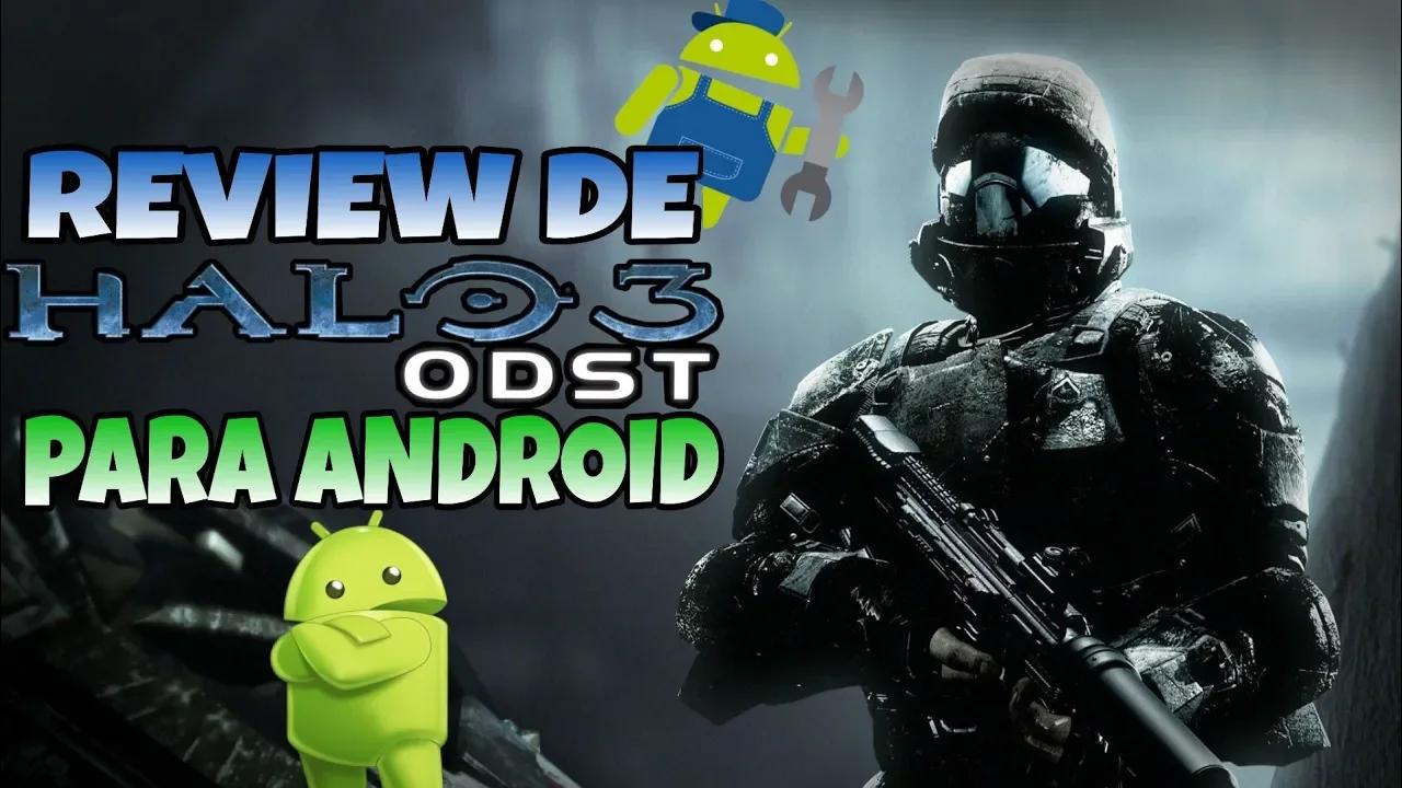 JUGANDO HALO 3 ODST EN ANDROID “REVIEW” (2020) | VillaAndroid