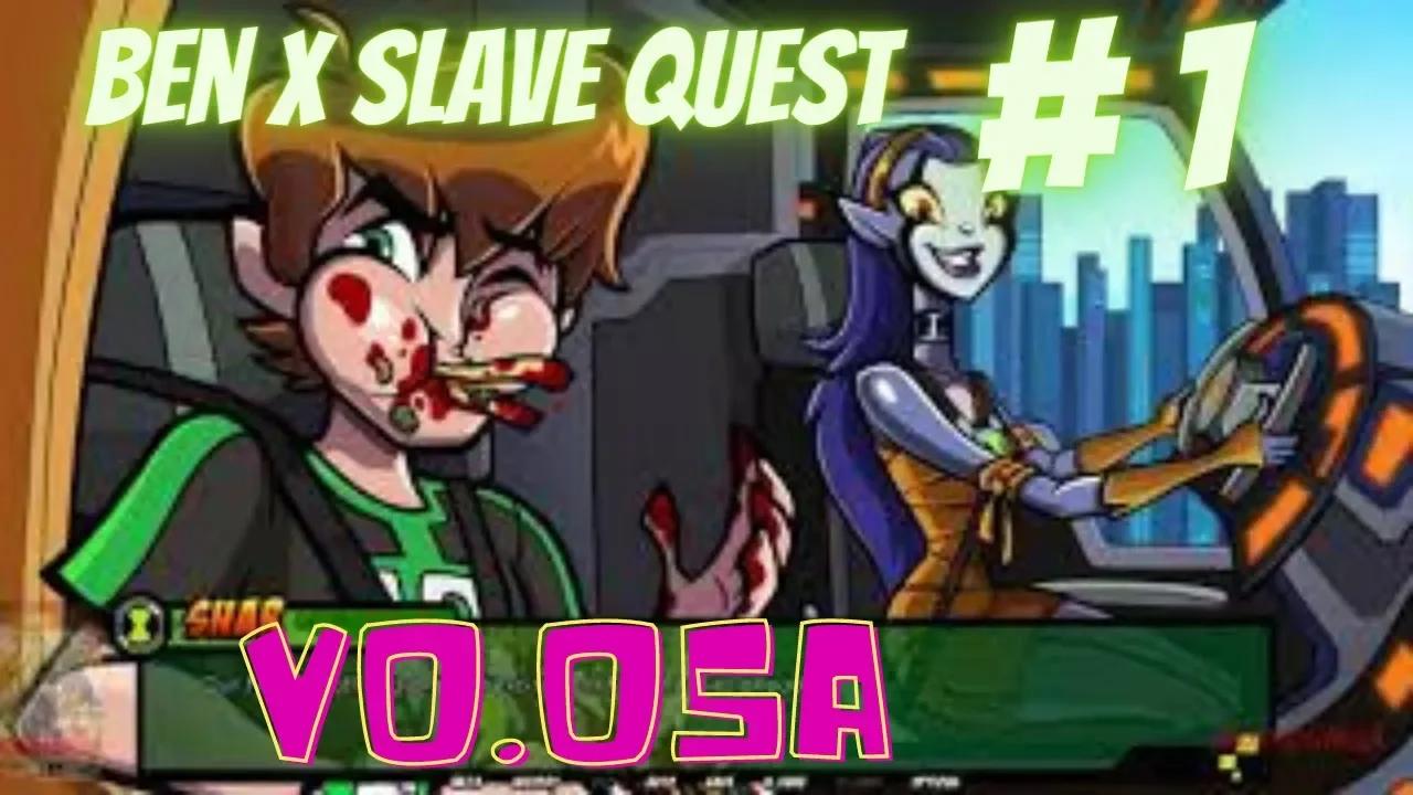 Ben X Slave Quest v0.05a [Newman&Akanoes] gameplay #1