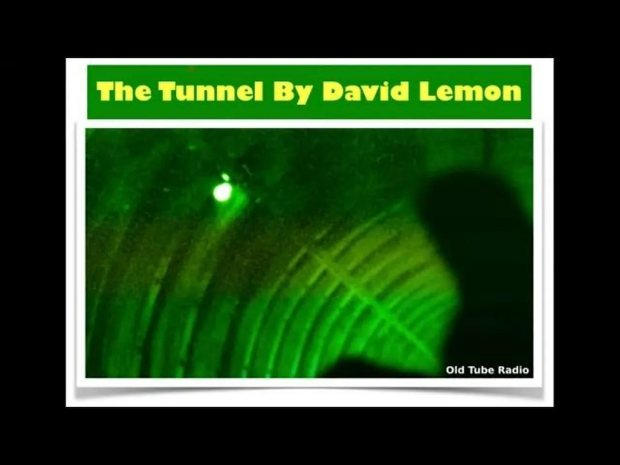 The Tunnel By David Lemon