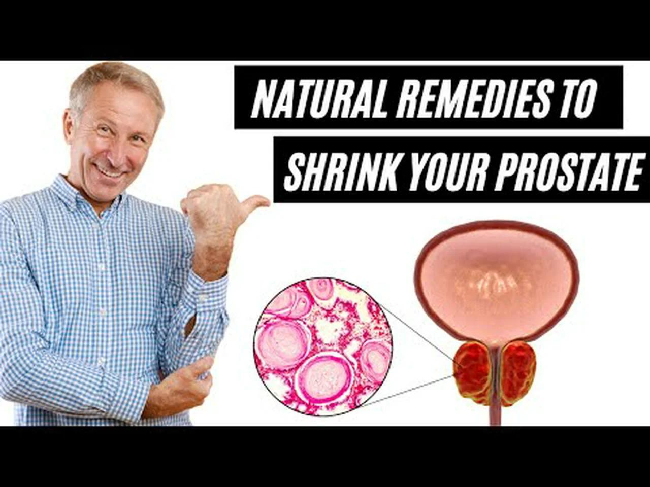 Important Natural Remedies to Shrink Your Prostate