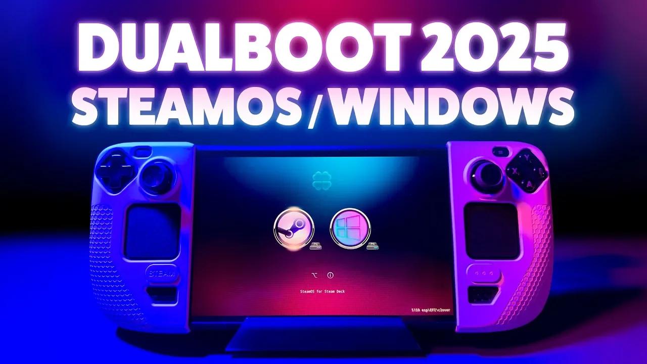 DualBoot SteamOS / Windows 11 en Steam Deck - Edición 2025 - De CERO a EXPERTO 🚀