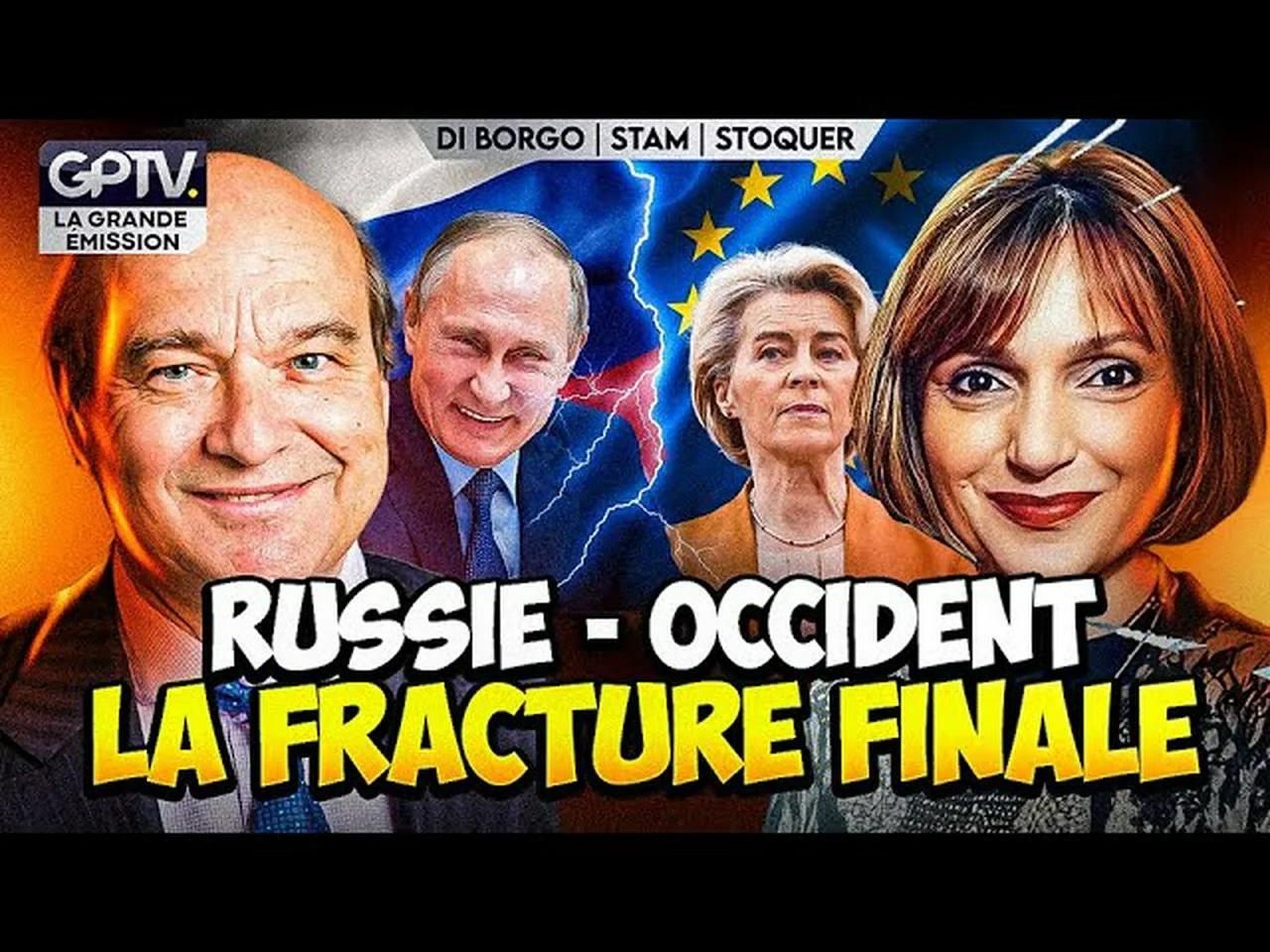 FIN DE LA RELATION RUSSIE - OCCIDENT : LE NOUVEAU MONDE EST EN ORIENT ...