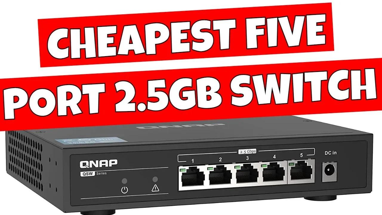 Cheapest 5 Port 2 5GBe Ethernet Switch QNAP QSW 1105 5T Bargain