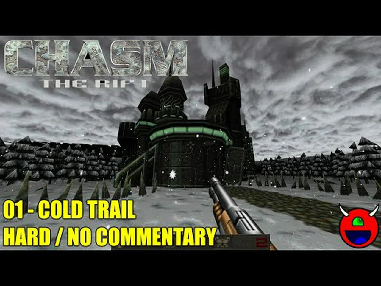 Chasm: The Rift Official Addon (Remastered) - 01 Cold Trail - Hard No Commentary