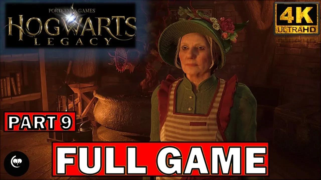 HOGWARTS LEGACY Gameplay Walkthrough Part 9 FULL GAME (HD 4K) - No Commentary