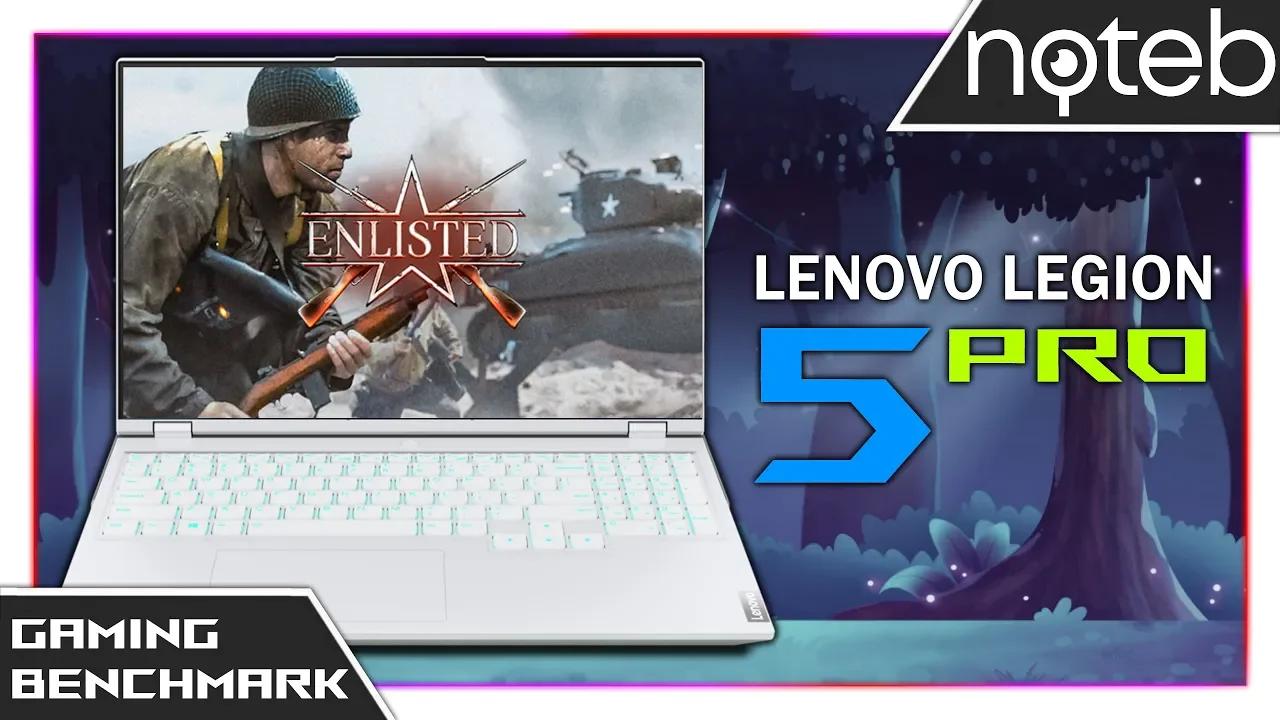 Lenovo Legion Pro (2021) - Enlisted Gameplay Benchmark (Ryzen 7 5800H ...