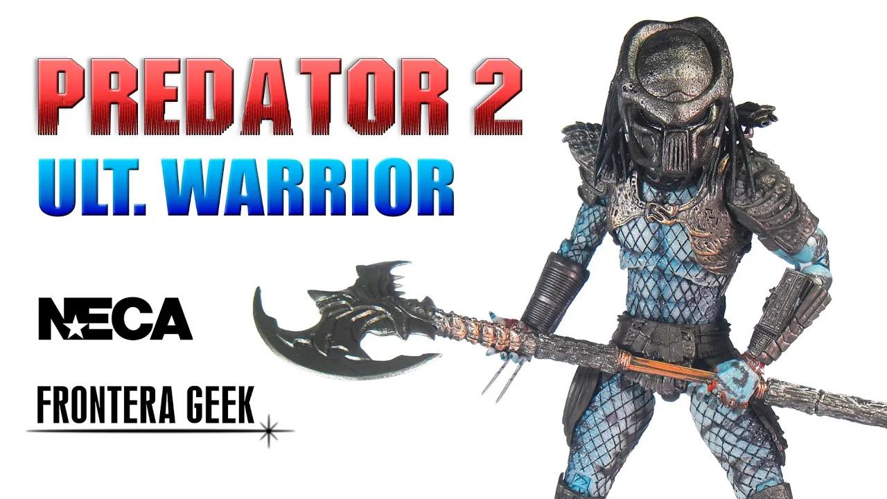 NECA Ultimate WARRIOR Predator | Lost Clan [PARTE 6] | Review en ...