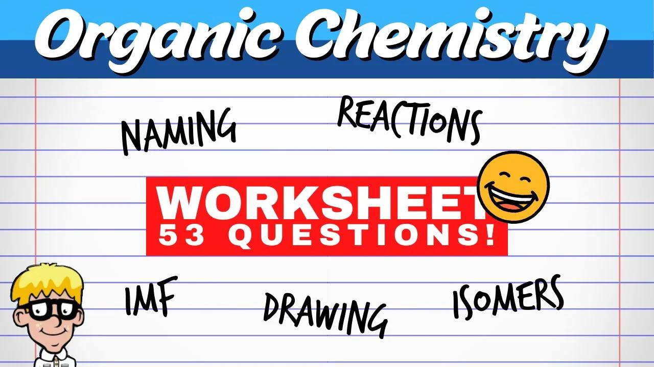 Organic Chemistry Grade 12 Worksheet