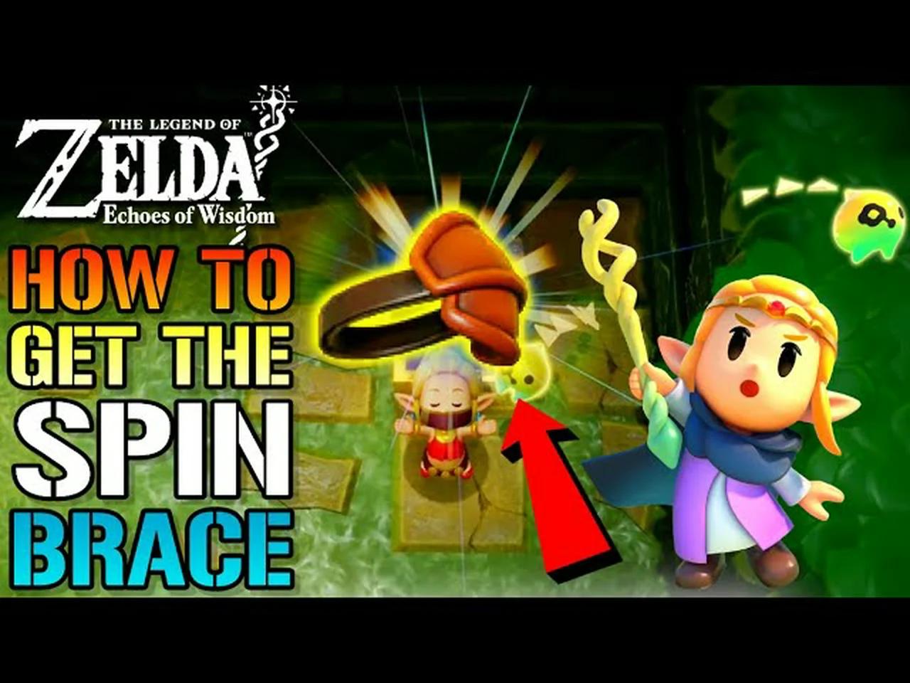 The Legend Of Zelda: Echoes Of Wisdom "Spin Brace" Location Guide! How ...
