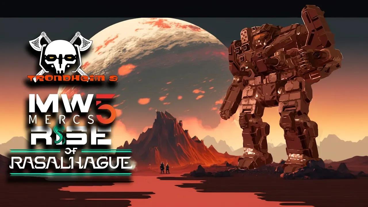 modded RISE OF RASALHAGUE / MW5 ☠️ The Trondheim 9 ☠️ ep 36 Chainsaw ...