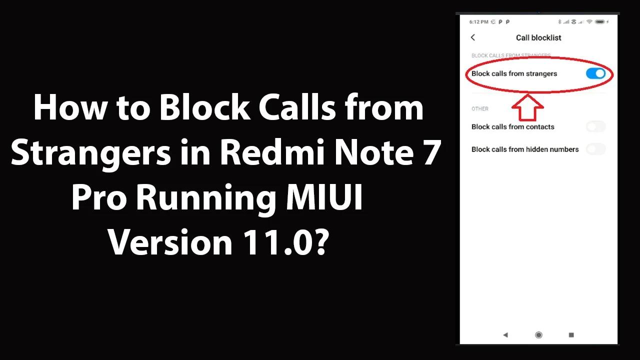 how-to-block-calls-from-strangers-in-redmi-note-7-pro-running-miui
