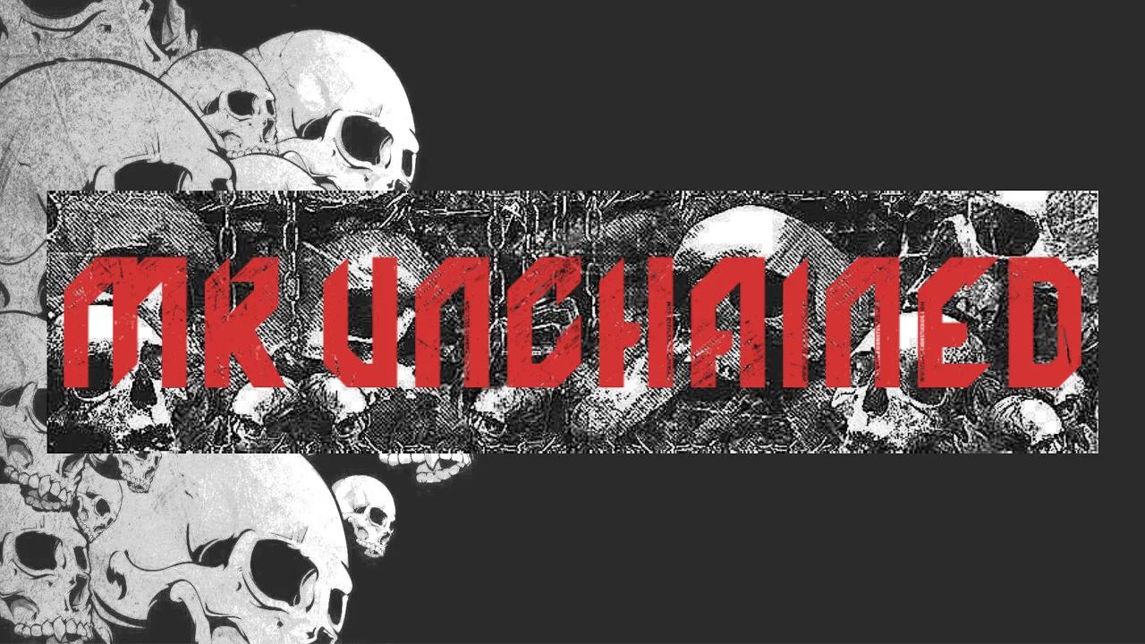 MR UNCHAINED Live Stream
