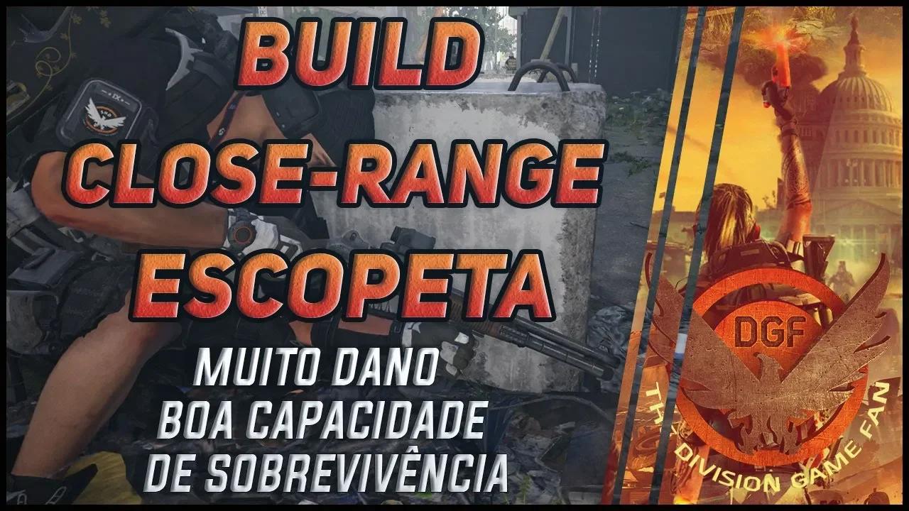 The Division 2 Build´s Lab - Close Range - Escopeta Agente da Lei ...