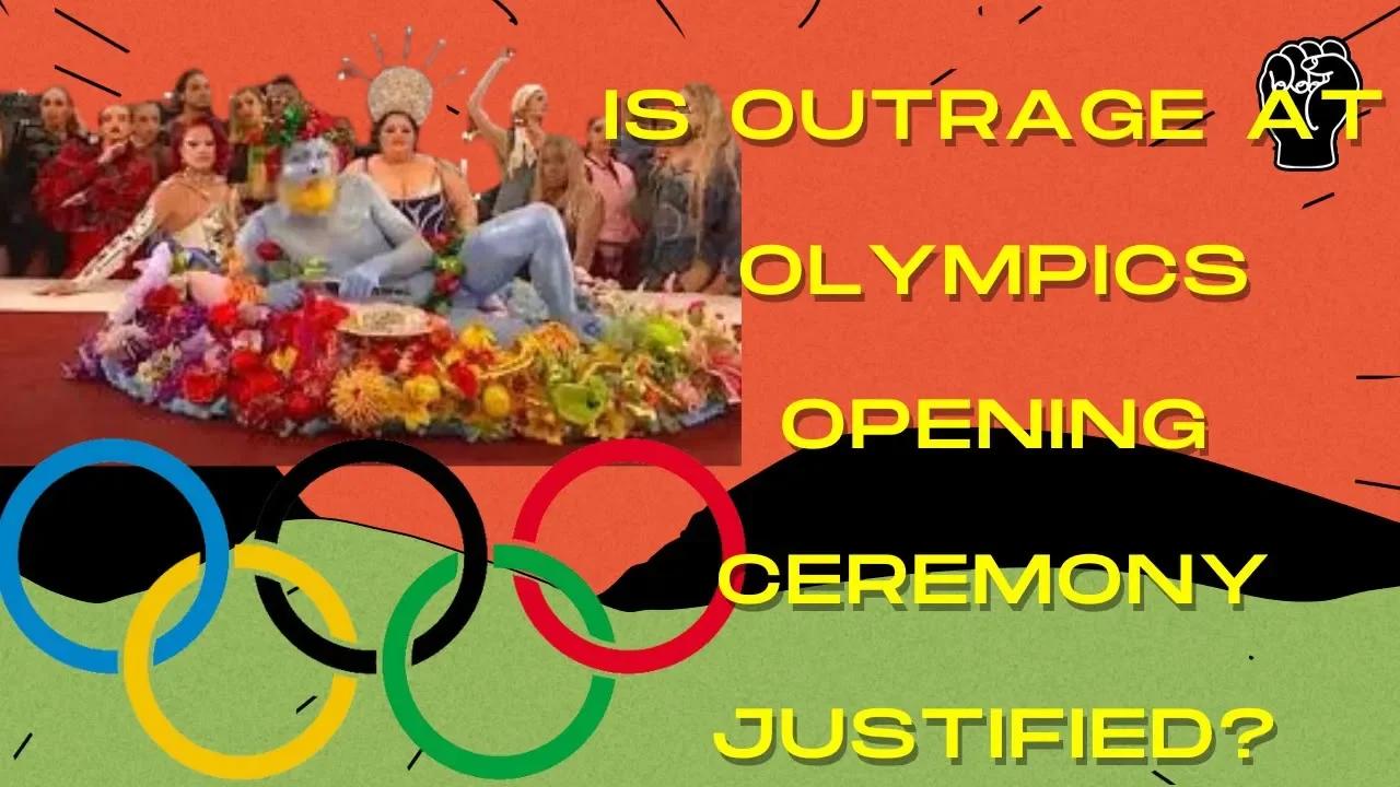 Christians Justifiably Outraged About Olympics’ Opening Ceremony?