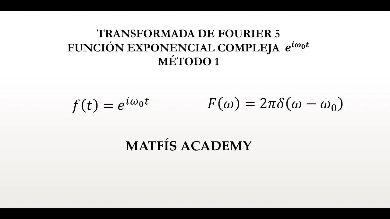 ¿Cómo calcular la transformada de Fourier de la función exponencial ...