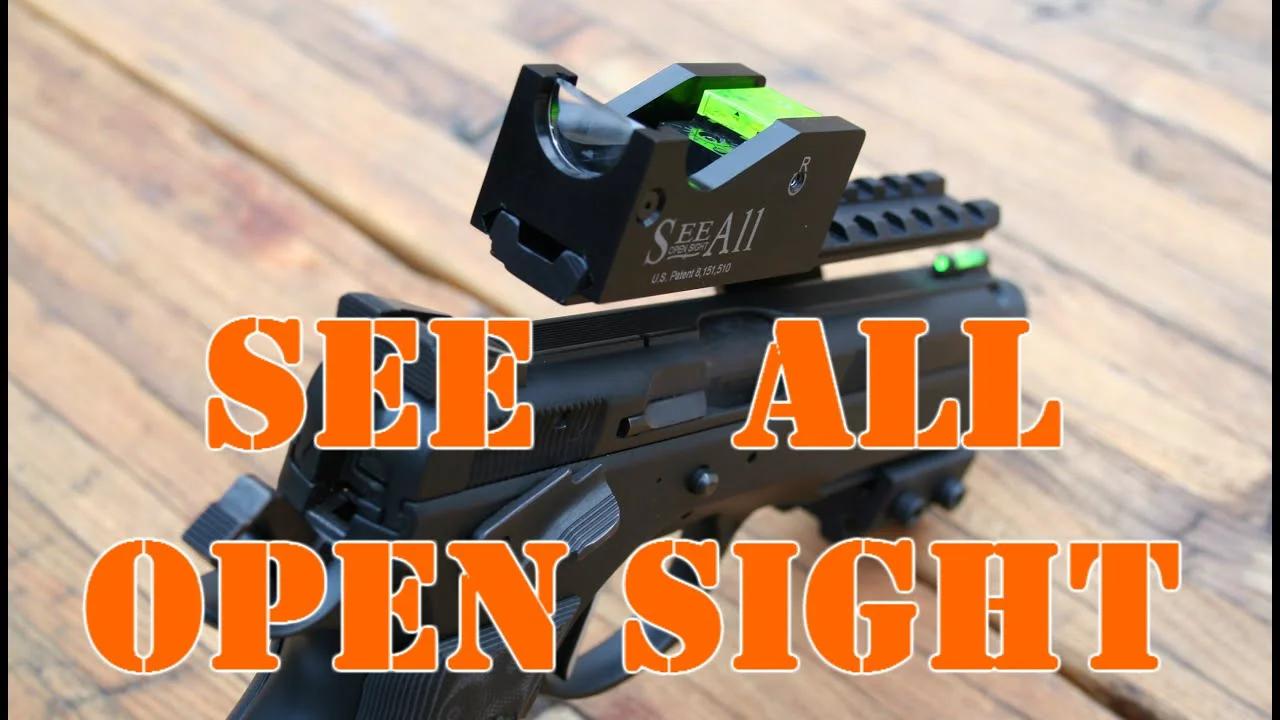 Gear Review: See All Open Sight