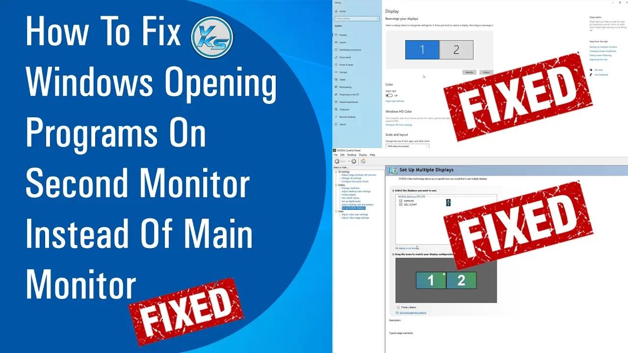 How To Fix Windows Opening Programs On Second Monitor Instead Of Main
