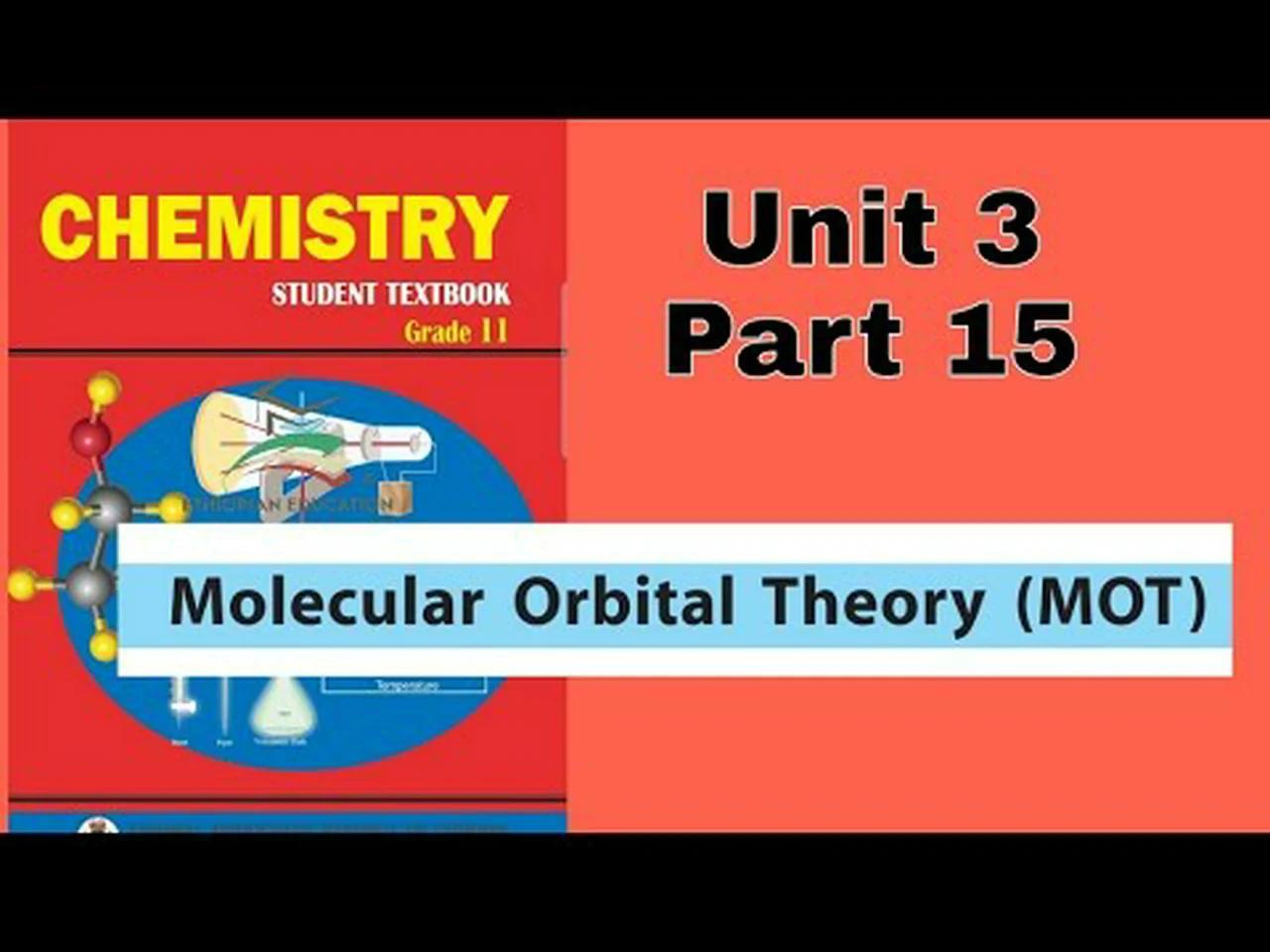 Ethiopian Grade 11 Chemistry Unit 3 p_15 Molecular Orbital Theory